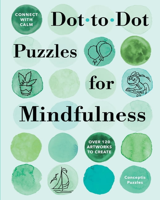 Connect with Calm Connect with Calm: Dot-To-Dot Puzzles for Mindfulness ...