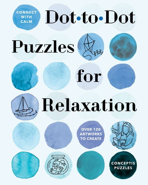 Connect with Calm Connect with Calm: Dot-To-Dot Puzzles for Relaxation ...