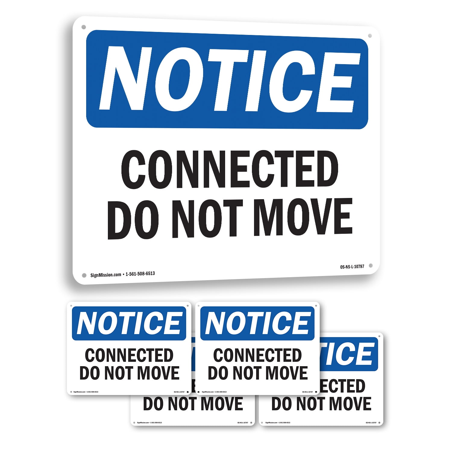 Connected Do Not Move OSHA Notice Rigid Plastic Sign 18 Inch x 12 Inch ...