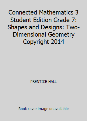 Pre-Owned Connected Mathematics 3 Student Edition Grade 7: Shapes and Designs: Two-Dimensional ...