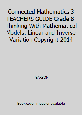 Pre-Owned Connected Mathematics 3 TEACHERS GUIDE Grade 8: Thinking With ...