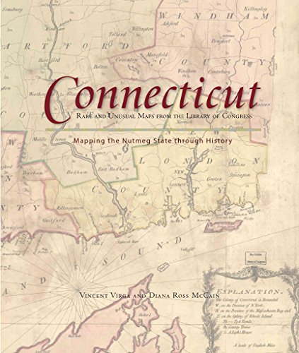 Pre-Owned Connecticut: Mapping the Nutmeg State through History: Rare ...