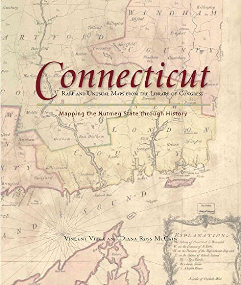 Pre-Owned Connecticut: Mapping the Nutmeg State Through History: Rare ...