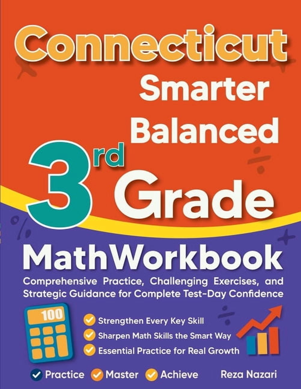 Connecticut Smarter Balanced 3rd Grade Math Workbook: Comprehensive ...