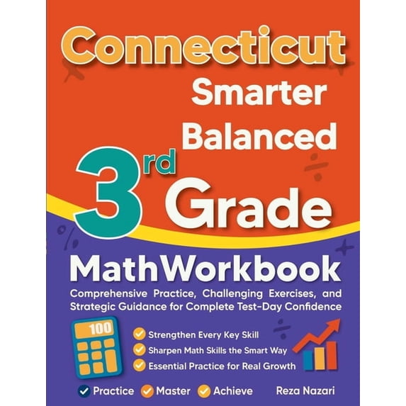 Connecticut Smarter Balanced 3rd Grade Math Workbook: Comprehensive ...