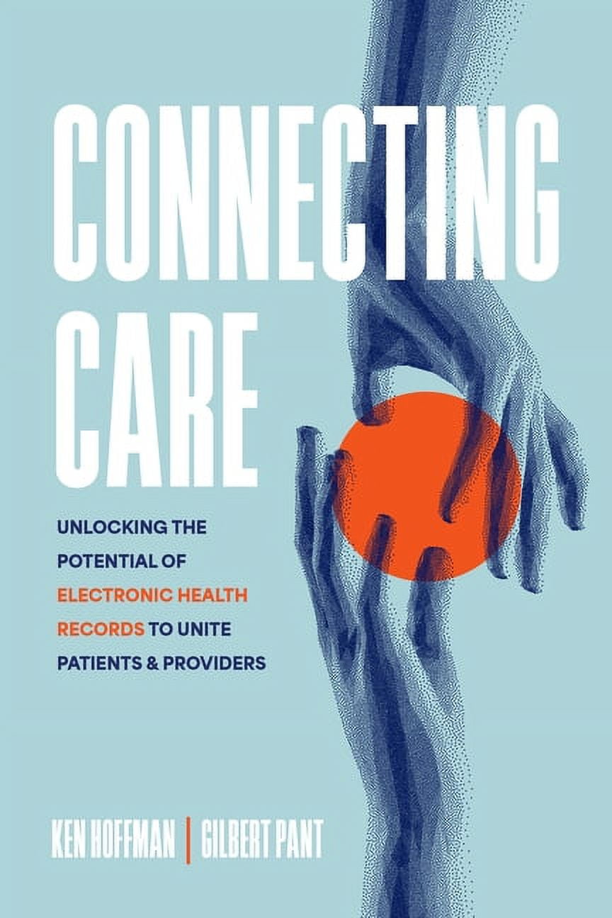 Connecting Care: Unlocking the Potential of Electronic Health Records ...