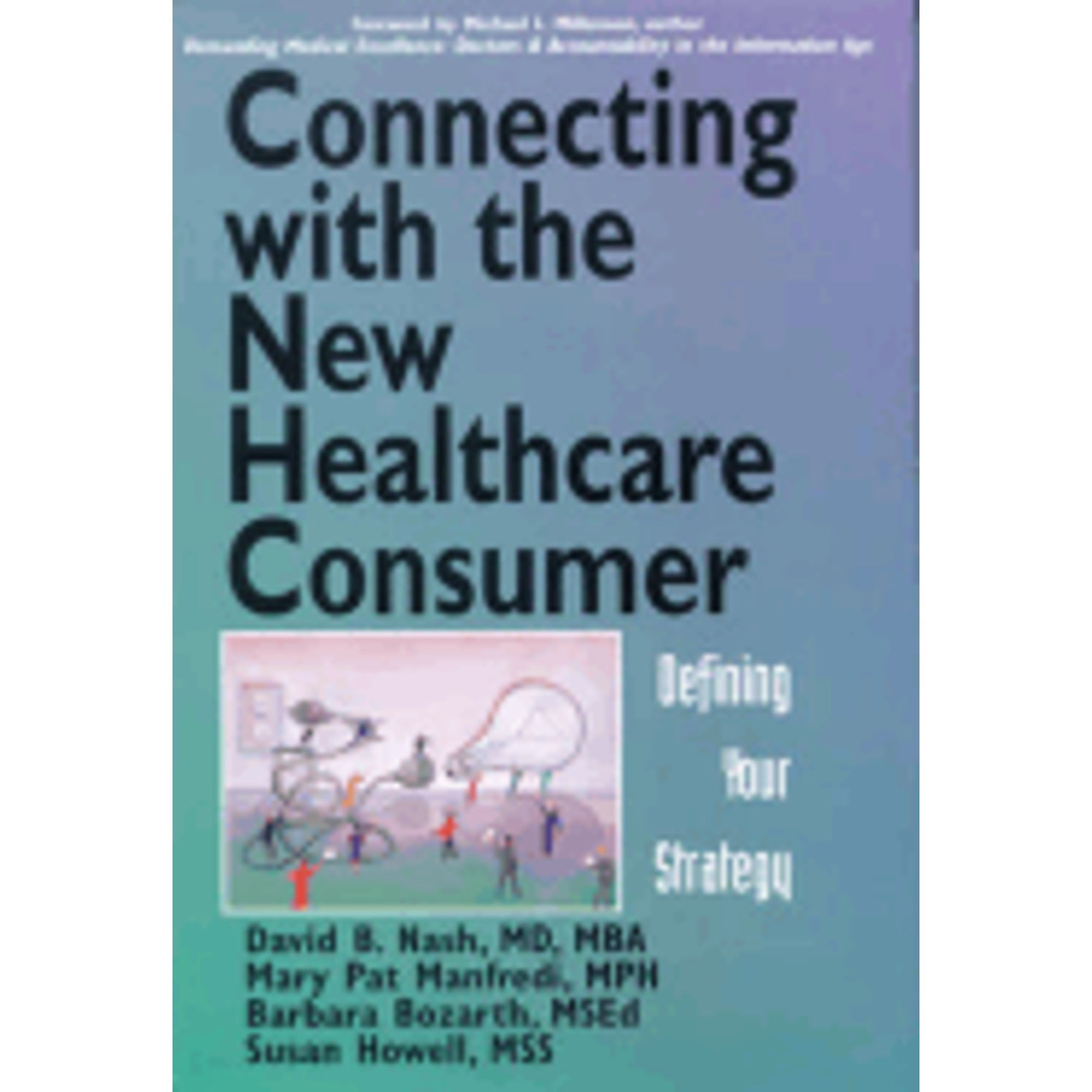 Pre-Owned Connecting with the New Healthcare Consumer: Defining Your ...