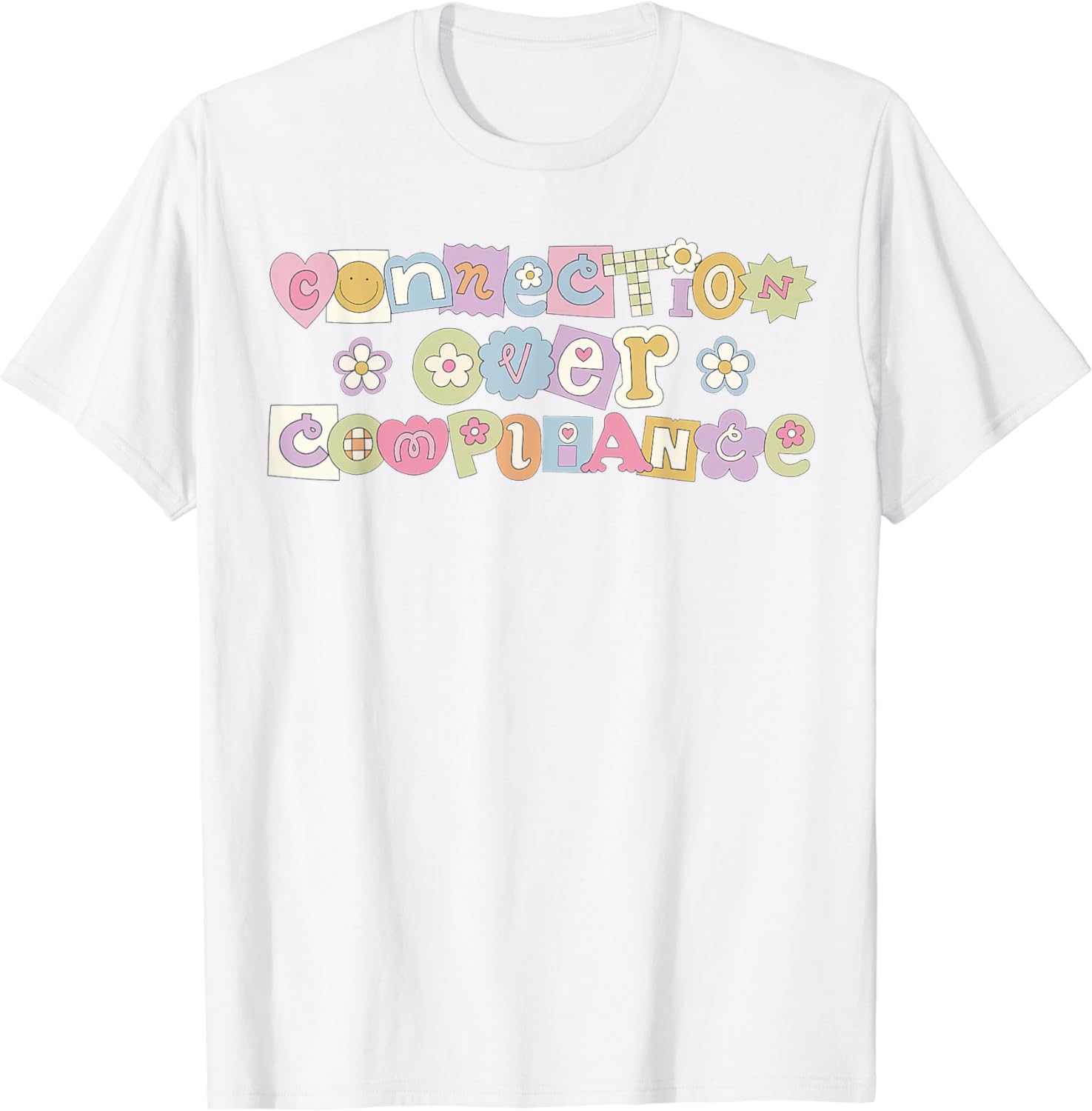 Connection Over Compliance Special Education Speech Therapy T-Shirt ...