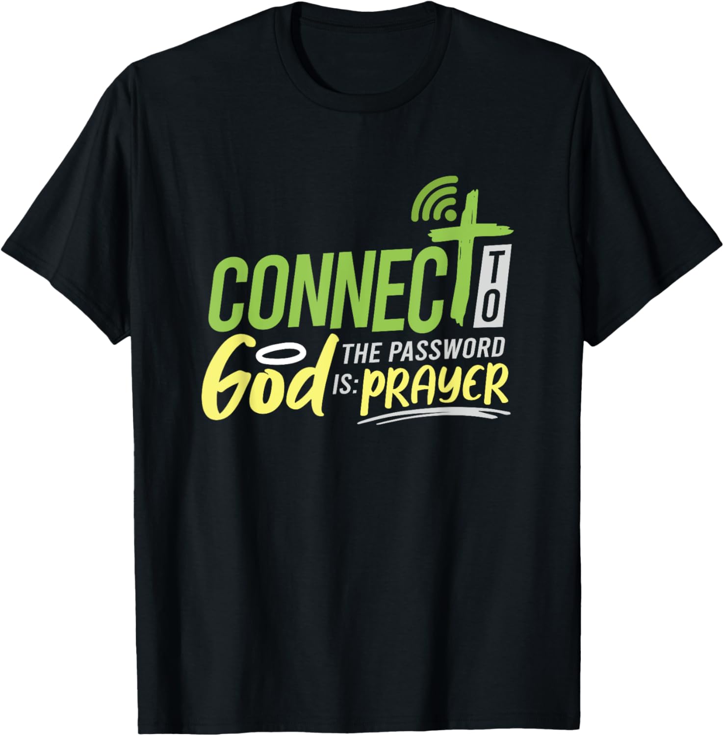 Connection to God Christian Religious Prayers T-Shirt - Walmart.com
