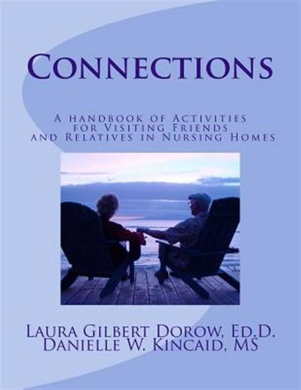 Connections: A handbook of activities for visiting friends and ...