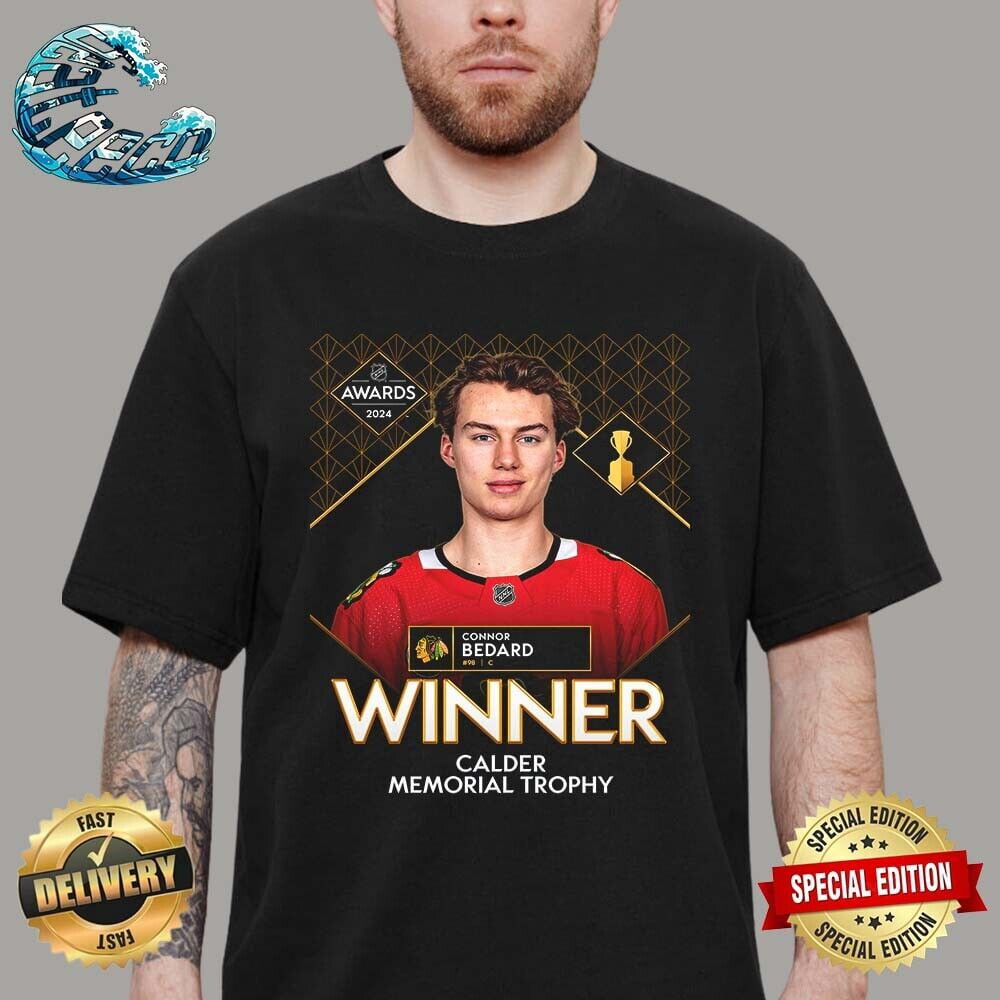 Connor Bedard Is The 2024 Calder Memorial Trophy Winner T-Shirt ...