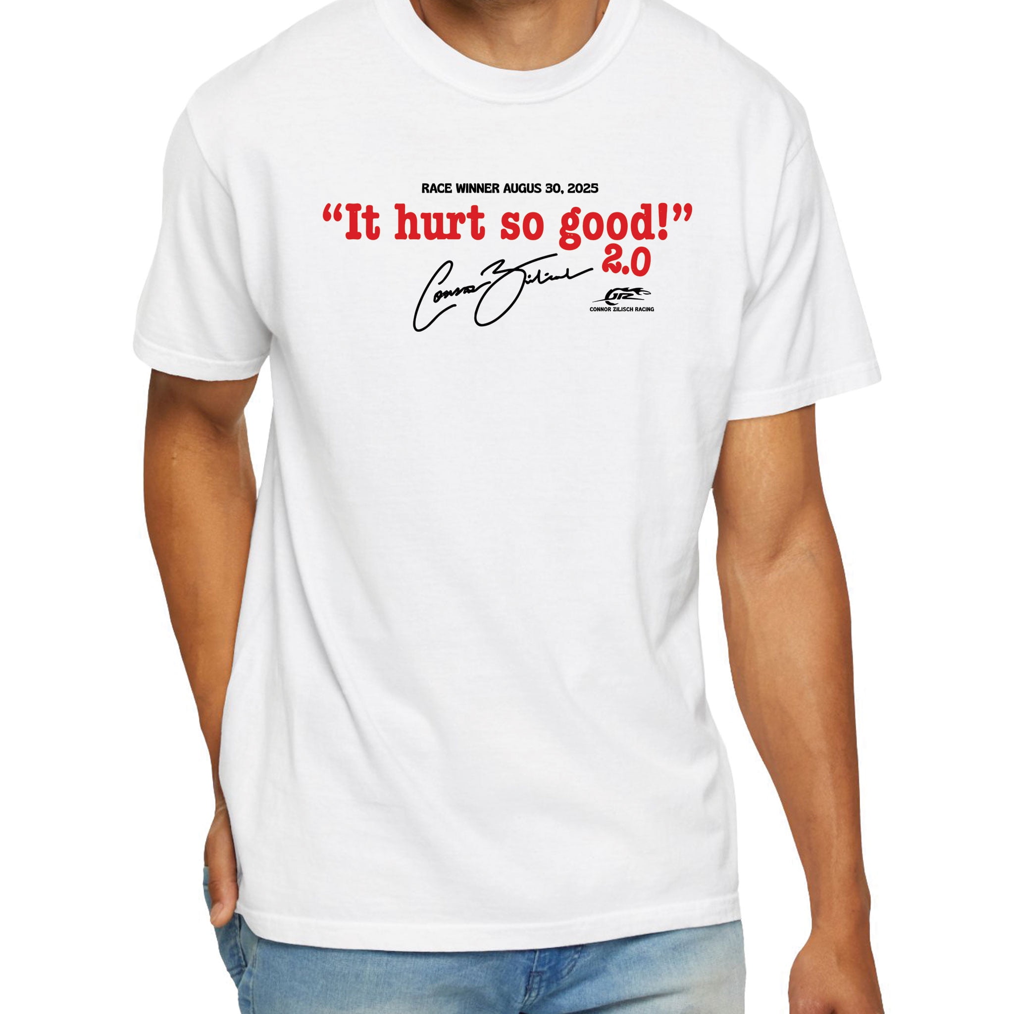 Connor Zilisch It Hurt So Good T-Shirt – Racing Fan Graphic Tee ...