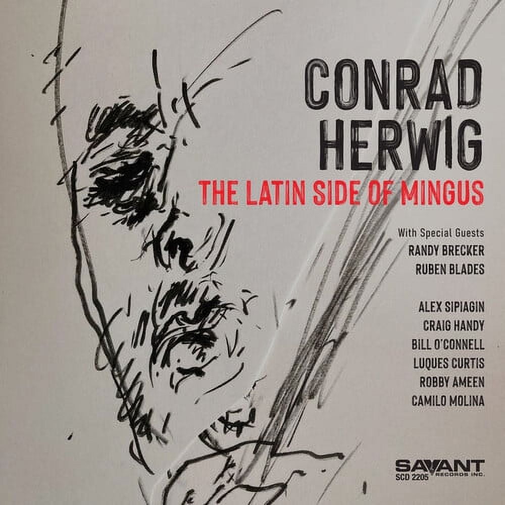 Conrad Herwig - The Latin Side of Mingus - Music & Performance - CD ...