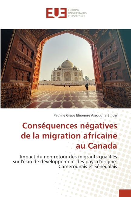 Conséquences négatives de la migration africaine au Canada, (Paperback ...
