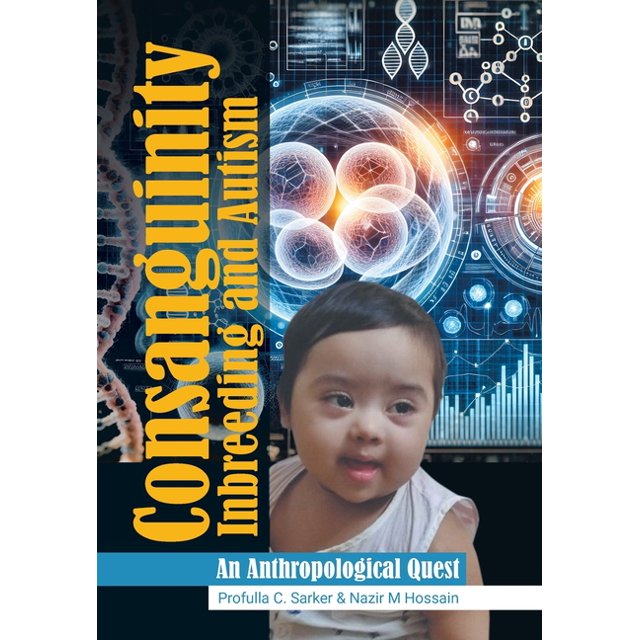 Consanguinity Inbreeding and Autism: An Anthropological Quest ...