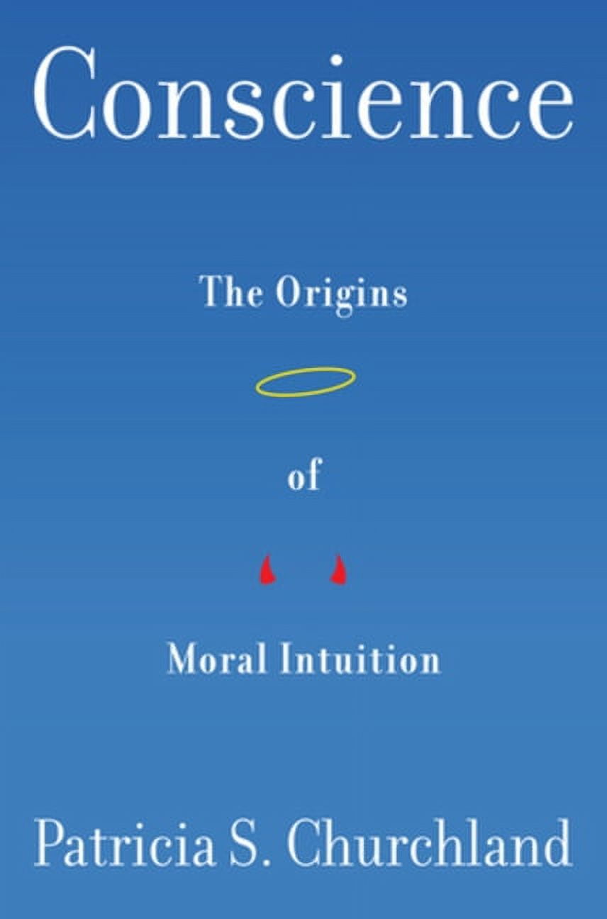 Conscience: The Origins of Moral Intuition (Hardcover) - Walmart.com