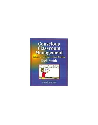 Pre-Owned Conscious Classroom Management: Unlocking the Secrets of ...