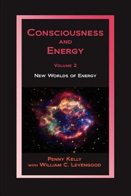 Pre-Owned Consciousness and Energy, Vol. 2: New Worlds of Energy -- Penny Kelly - Walmart.com