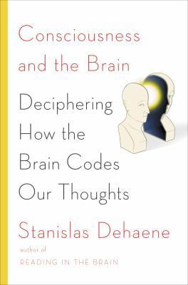 Pre-Owned Consciousness and the Brain: Deciphering How the Brain Codes ...