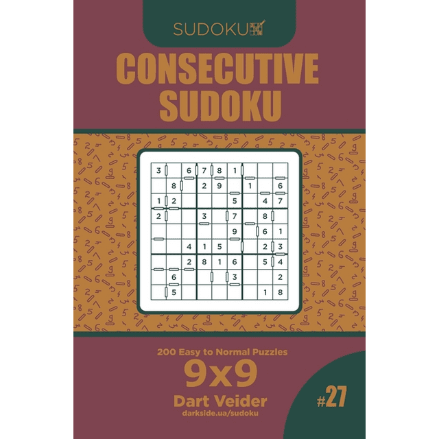 Consecutive Sudoku: Consecutive Sudoku - 200 Easy to Normal Puzzles 9x9 ...
