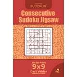 Consecutive Sudoku Jigsaw - 200 Easy Puzzles 9x9 (Volume 2) - Walmart.com