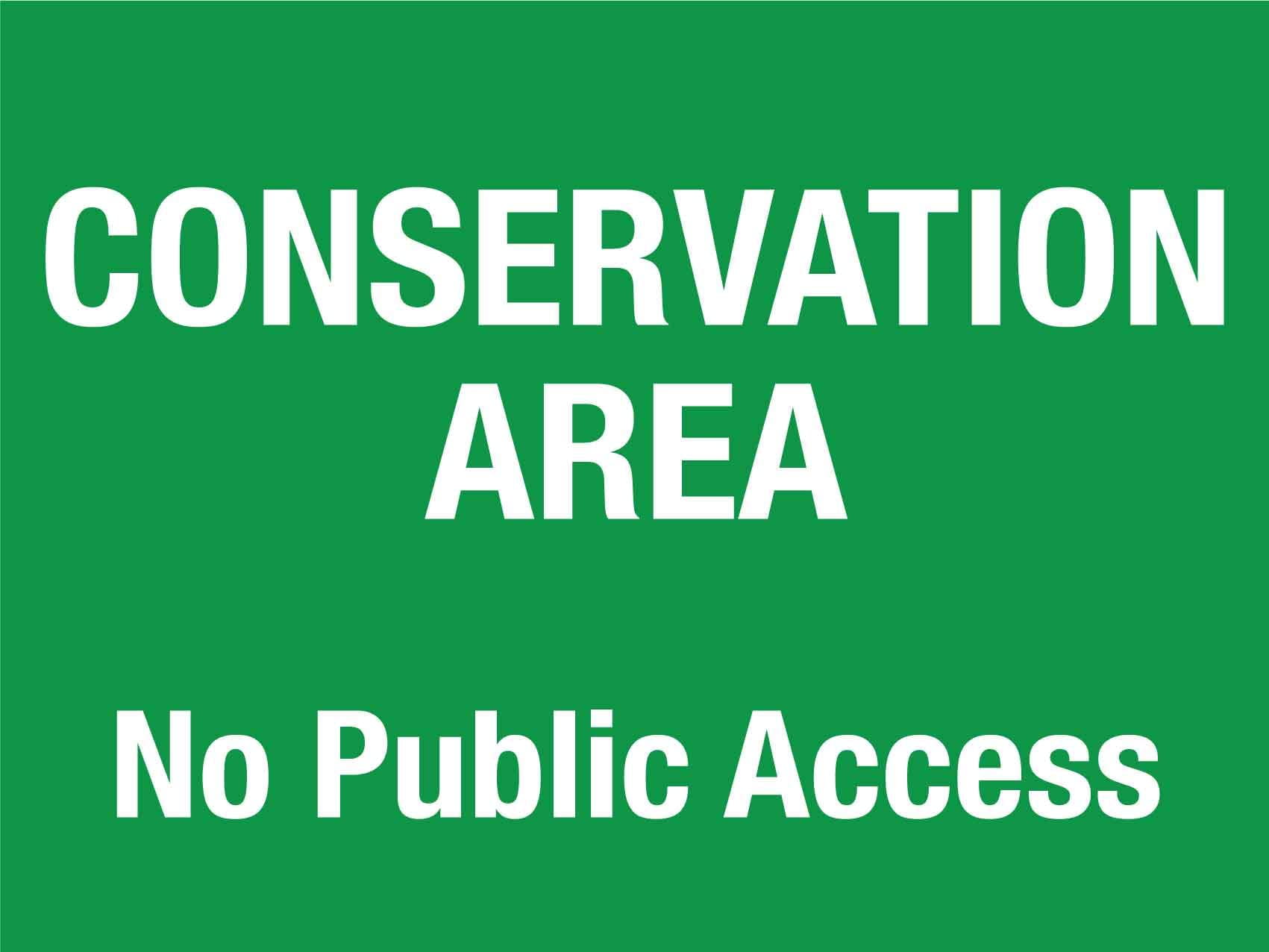 Conservation Area No Public Access Sign Metal Aluminum Sign 8x12 Inches ...