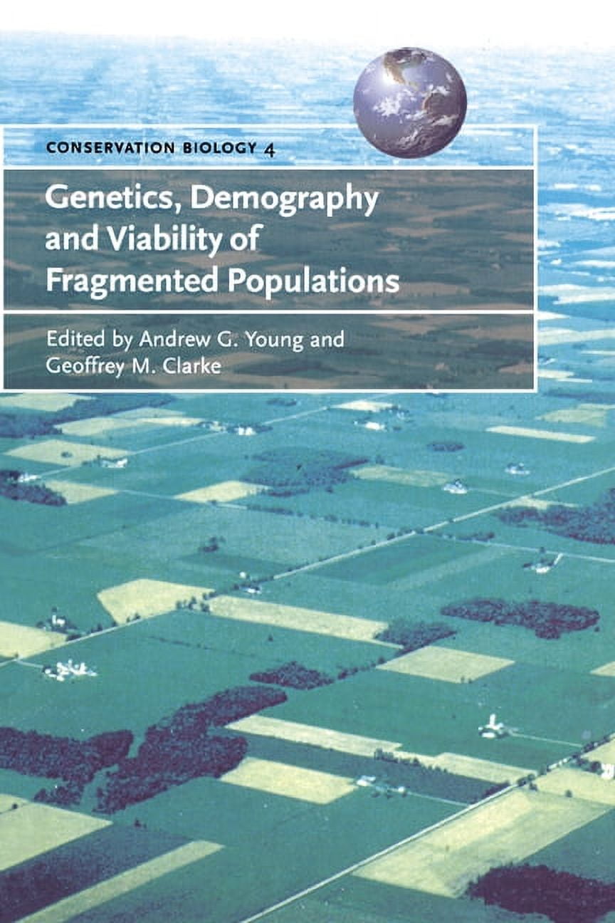 Conservation Biology Genetics, Demography and Viability of Fragmented ...