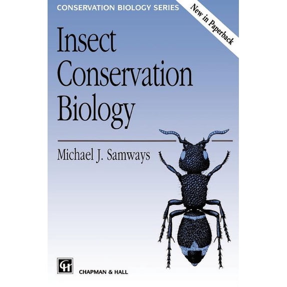 Conservation Biology Insect Conservation Biology, Book 2, (Paperback ...