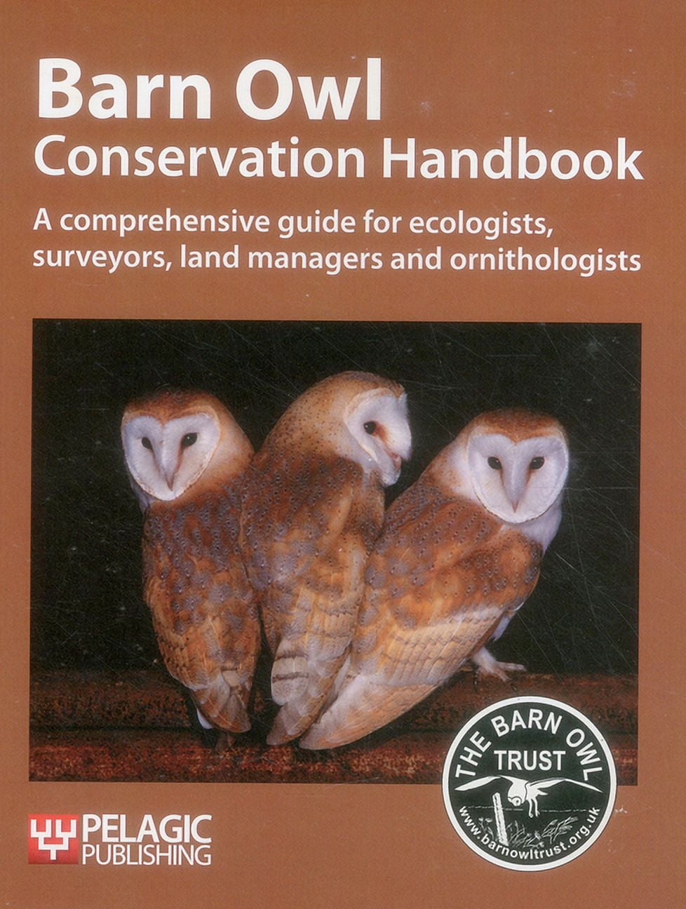 Conservation Handbooks Barn Owl Conservation Handbook: A comprehensive ...