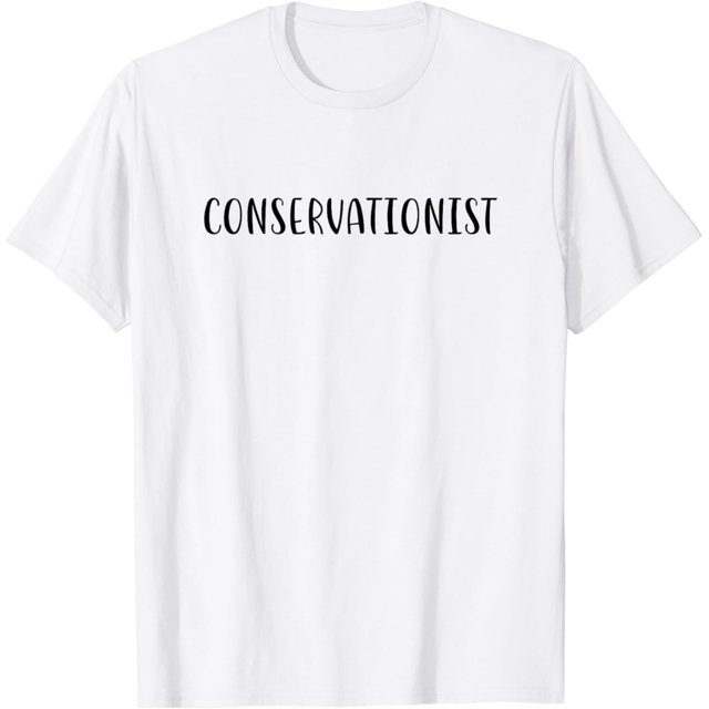 Conservationist Environmental Statement Nature Conservation T-Shirt 02 ...