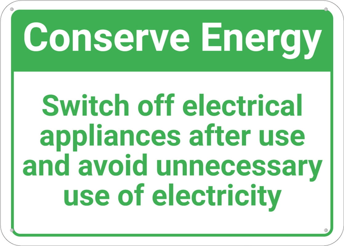 Conserve Energy Switch Off Electrical Appliances Sign 12X8 Inches Metal ...