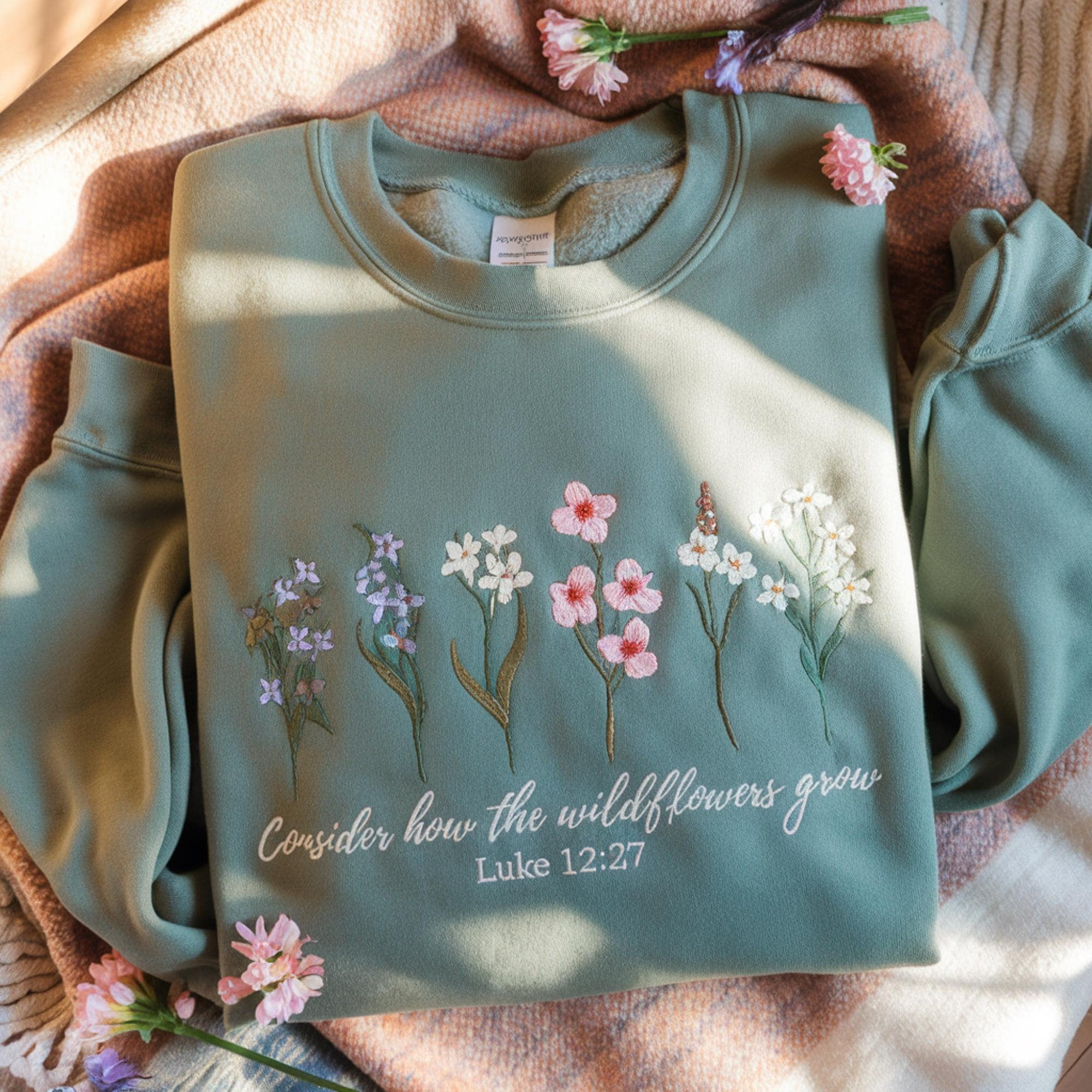 Consider How The Wildflowers Grow Embroidered Sweatshirt ,Luke 12:27 ...