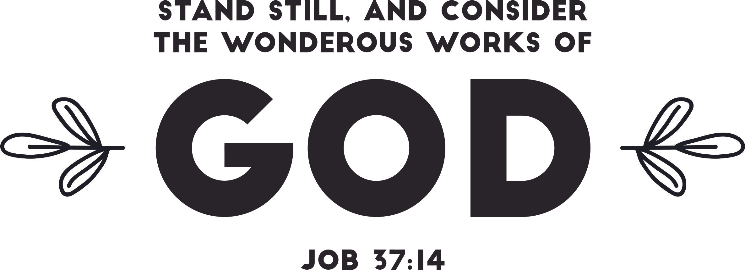 Consider The Wondrous Works Of God Job Bible Verse Spiritual Religious ...