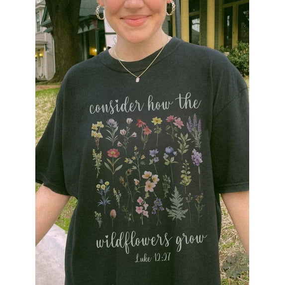 Consider the Wildflowers Shirt, Bible Shirt, Motivational Apparel, Boho ...