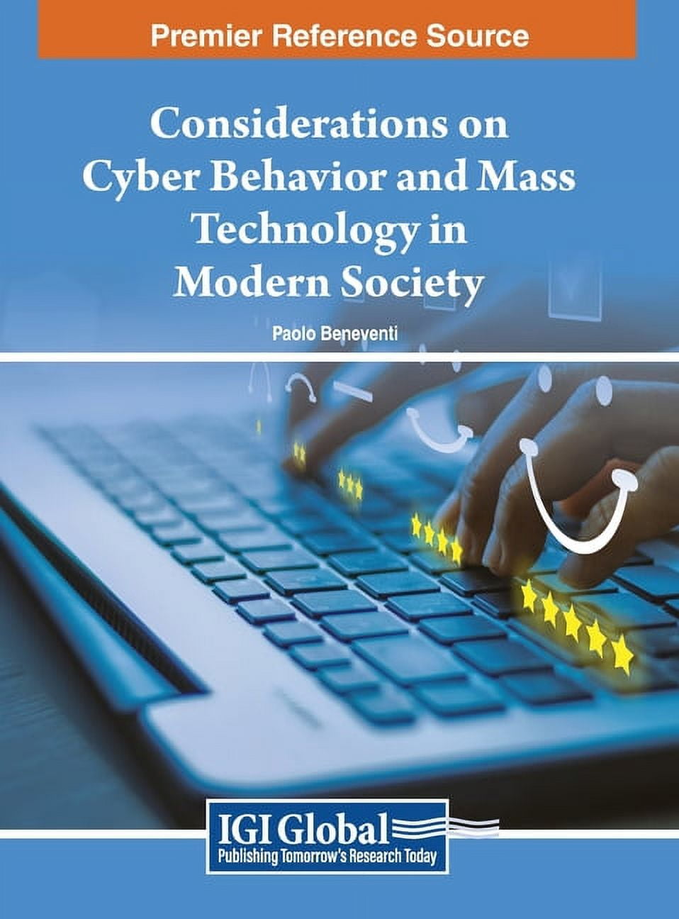Considerations on Cyber Behavior and Mass Technology in Modern Society ...