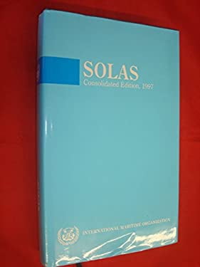 Pre-Owned SOLAS: Consolidated text of the International Convention for ...