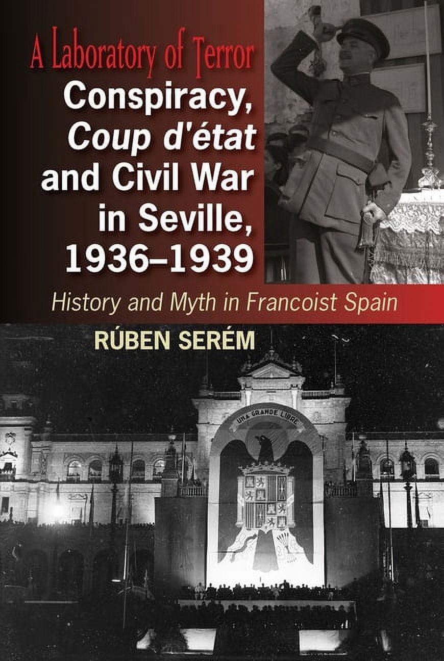 Lse Studies in Spanish History Conspiracy, Coup d' tat and Civil War in ...
