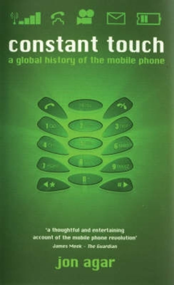 Pre-Owned Constant Touch: A Global History of the Mobile Phone ...