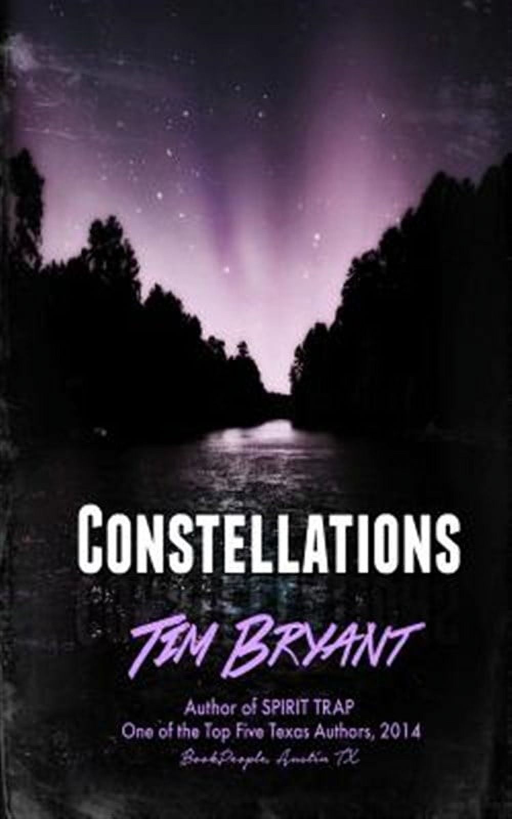Constellations (Paperback) by Tim Bryant - Walmart.com