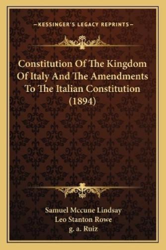 Samuel McCune Linds Constitution Of The Kingdom Of Italy And The ...