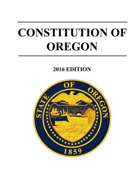 Constitution of Oregon - 2016 Edition (Paperback) - Walmart.com
