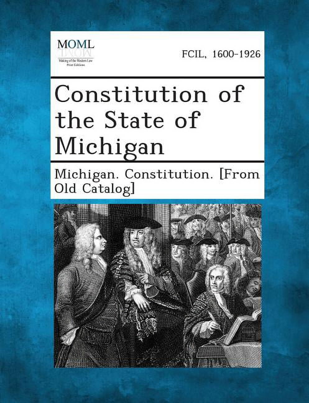 Constitution of the State of Michigan (Paperback) - Walmart.com