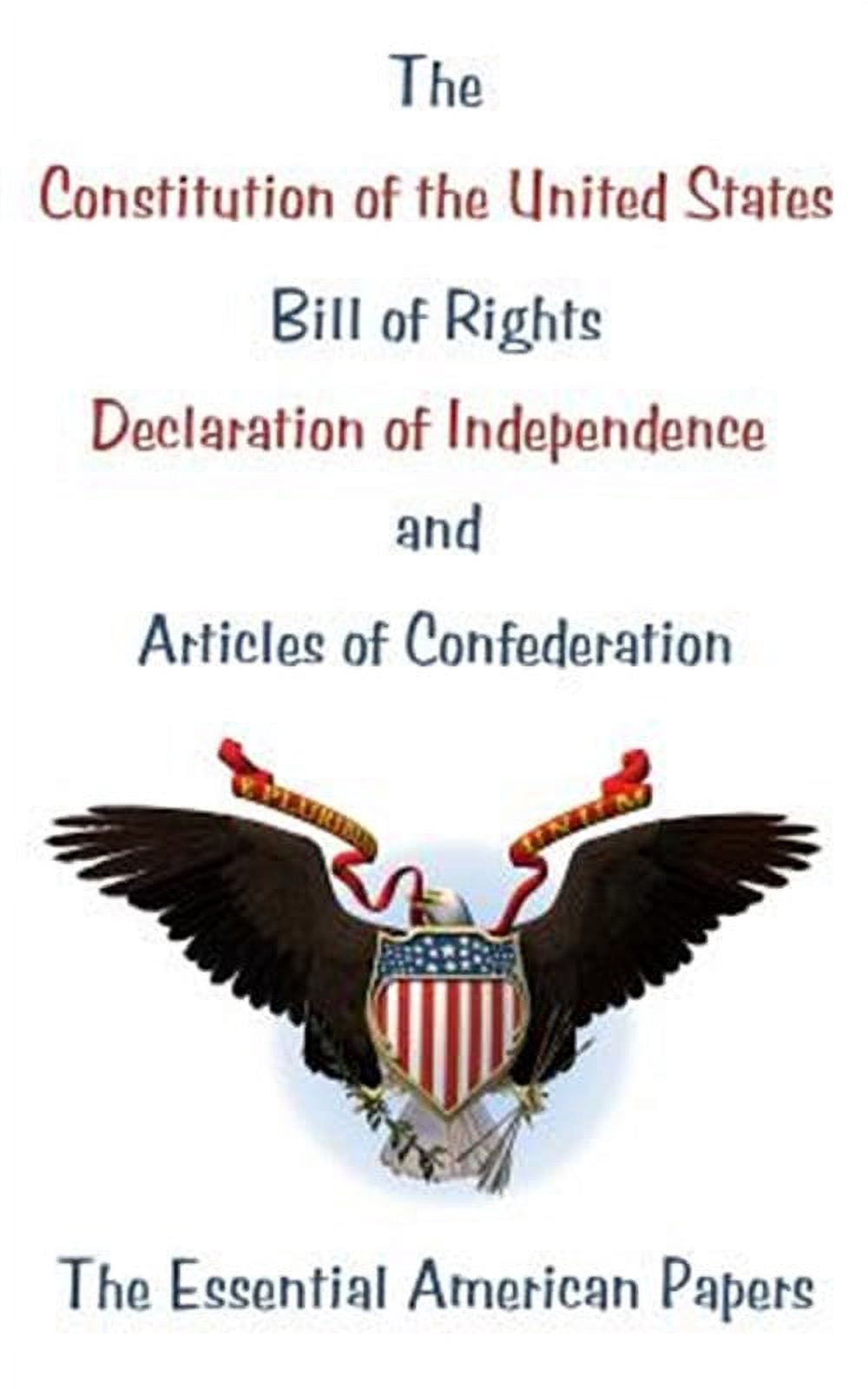 Constitution of the United States, Bill of Rights, Declaration of ...