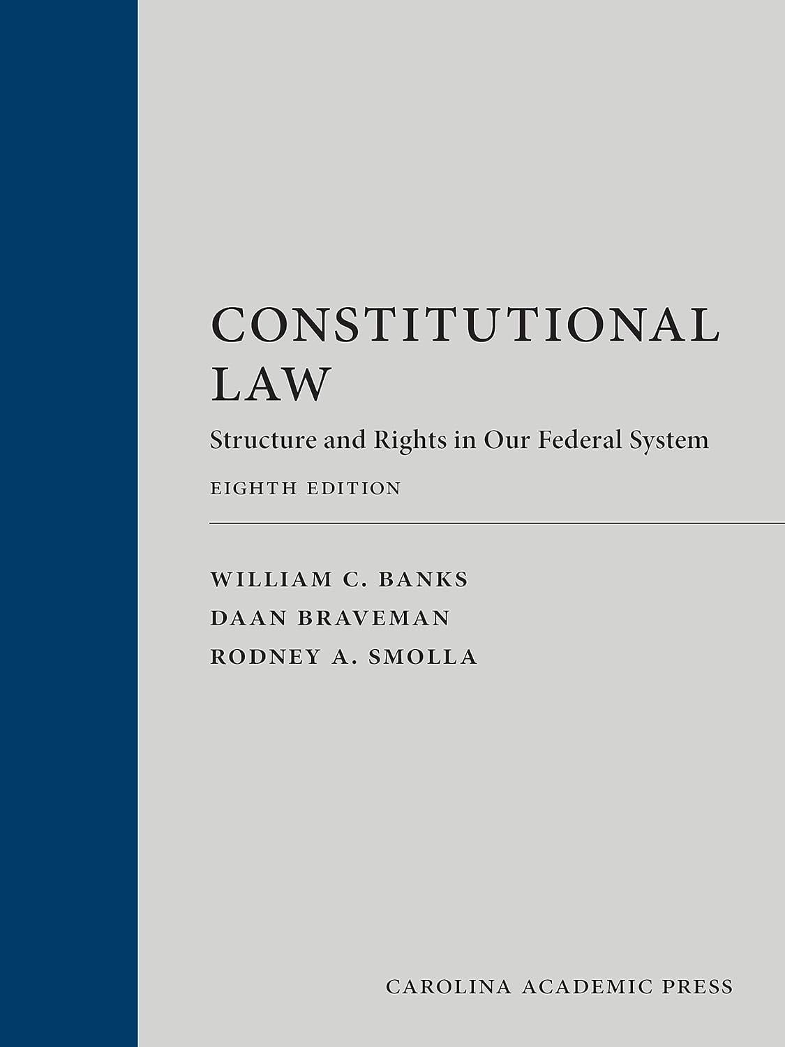 Constitutional Law: Structure and Rights in Our Federal System Eighth ...