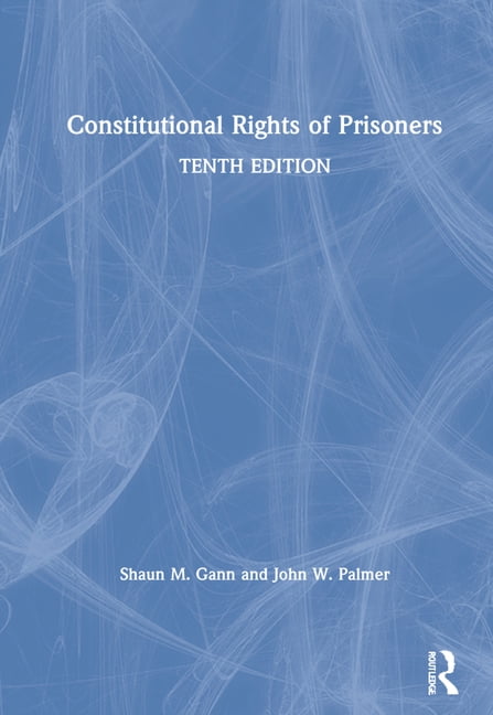 Constitutional Rights of Prisoners, (Hardcover) - Walmart Business Supplies