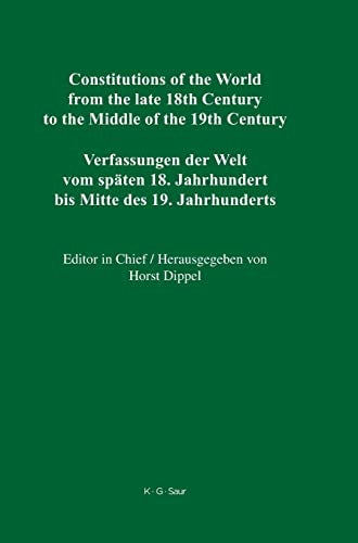 Constitutions of the World from the Late 18th Century to the Middle of ...