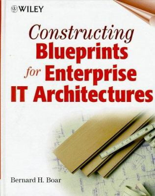 Pre-Owned Constructing Blueprints for Enterprise It Architectures (Hardcover) 0471296201 ...