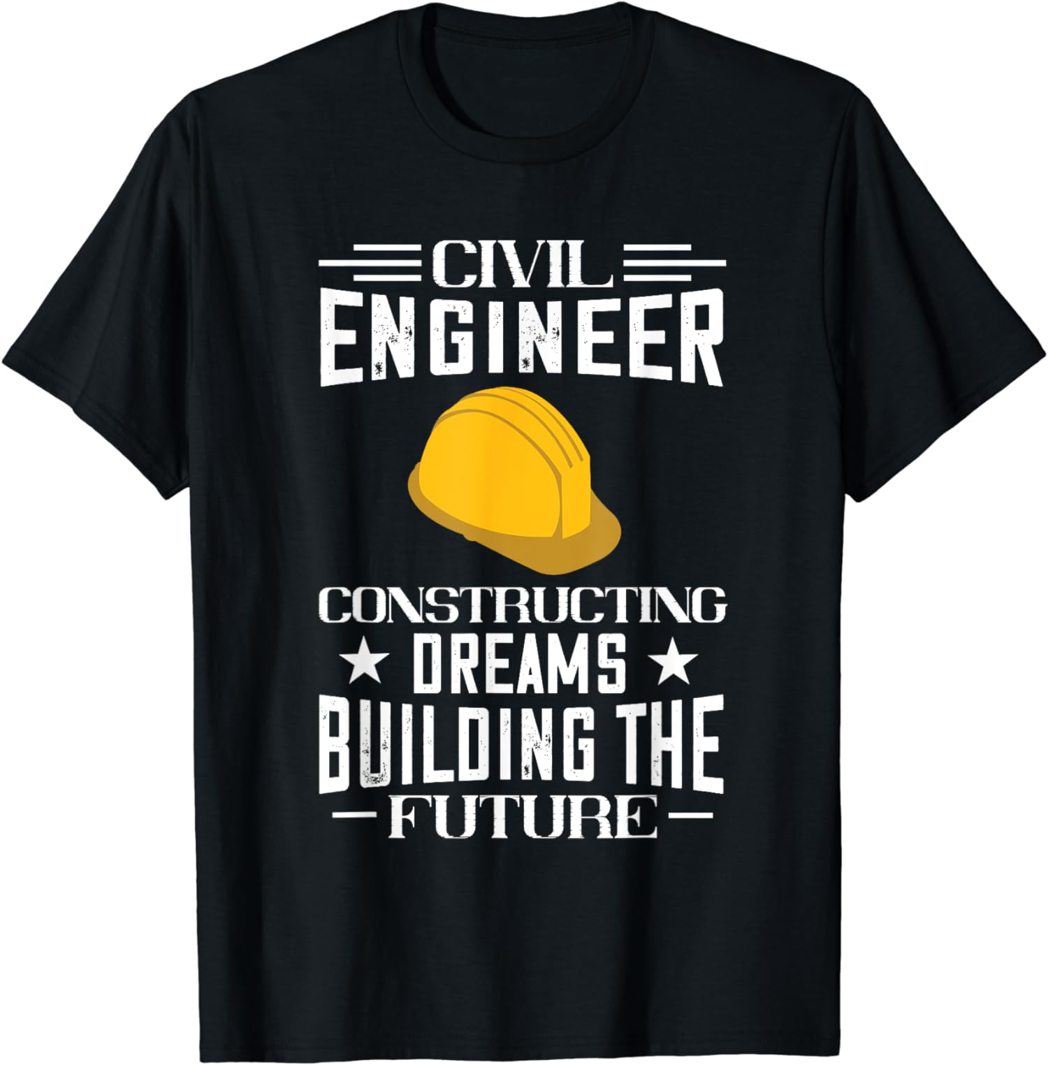 Constructing Dreams Bridges Construction Civil Engineer T-Shirt ...