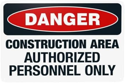 Construction Area Authorized Personnel Only Warning Sign, Construction ...