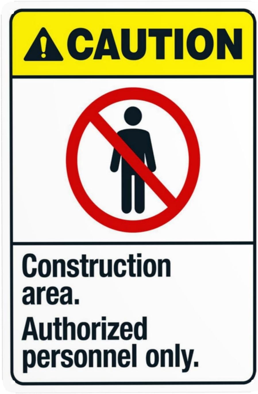 Construction Area Authorized Personnel Only Warning Signs, Security ...